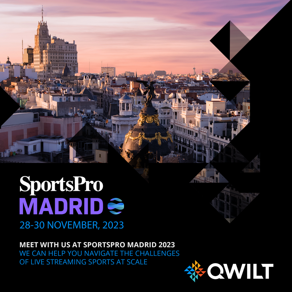 SportsPro Madrid 2023 - Qwilt