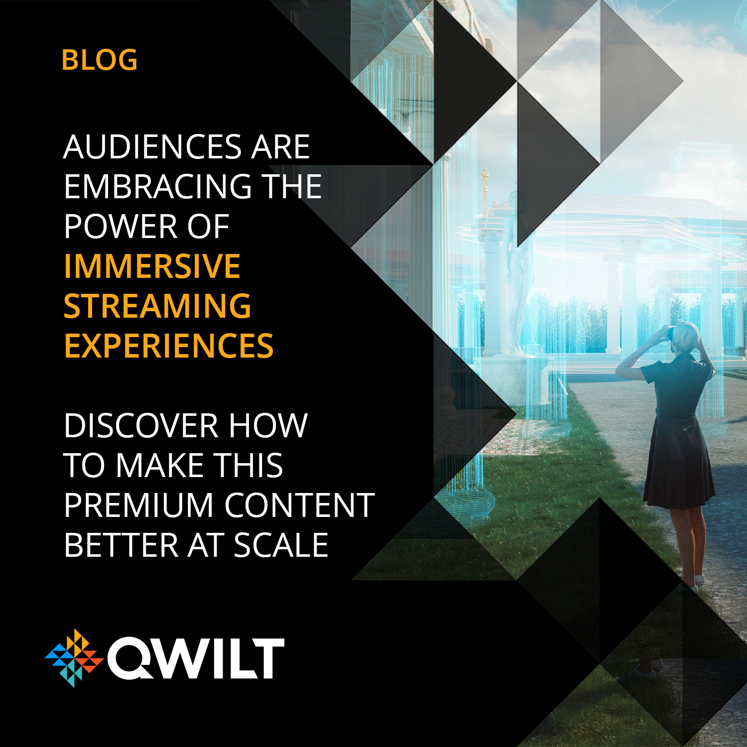 Bridging the many miles across immersive experiences - Qwilt
